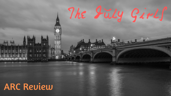 The July Girls ARC Review – The Caffeinated Reader