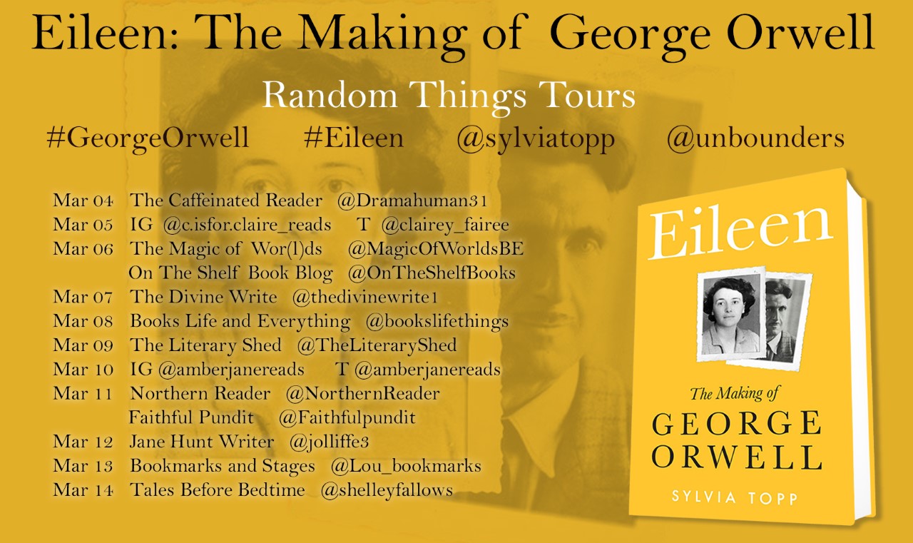 Eileen: The Making of George Orwell – Blog Tour – The Caffeinated Reader