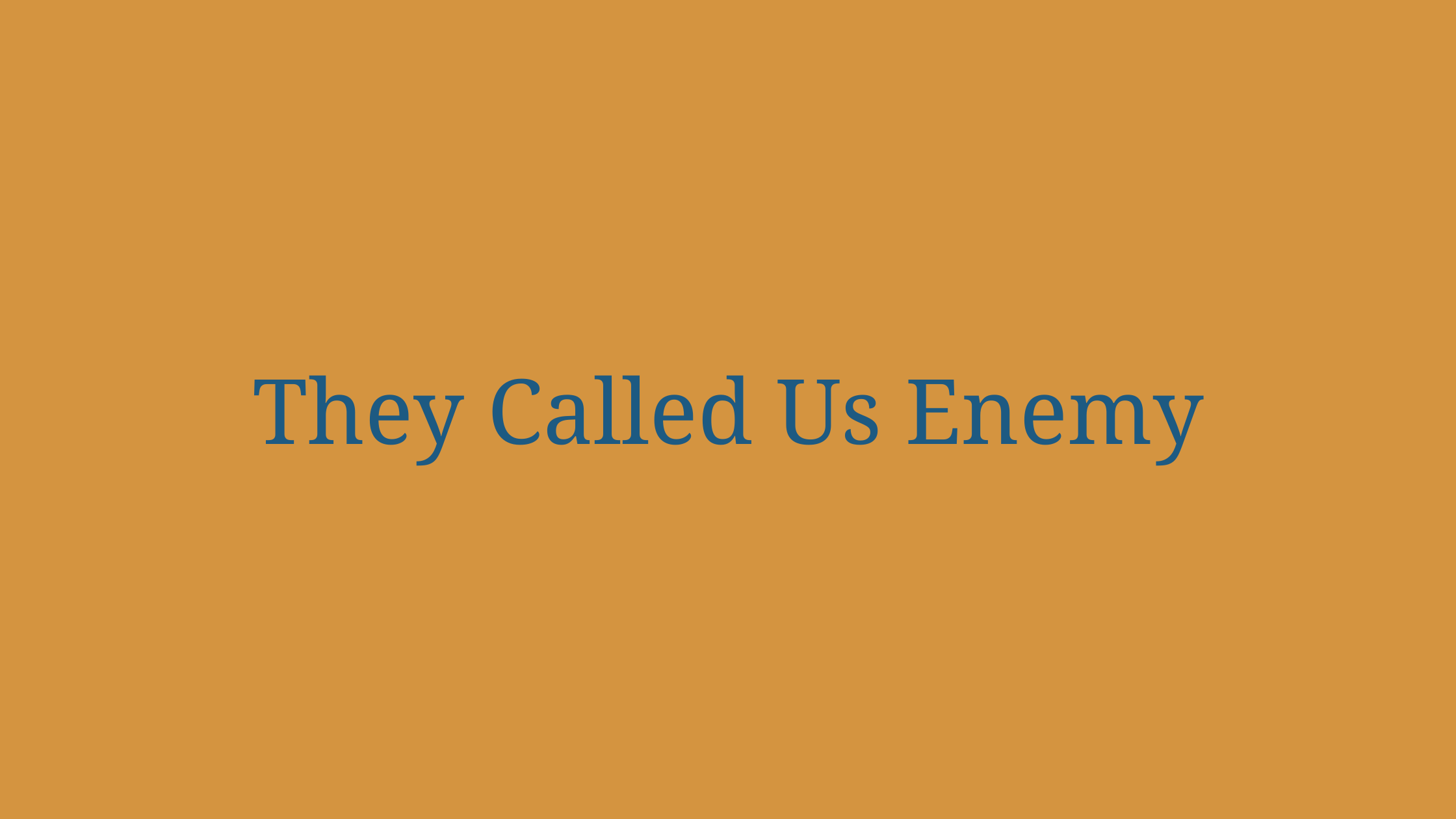 They Called Us Enemy Review – The Caffeinated Reader