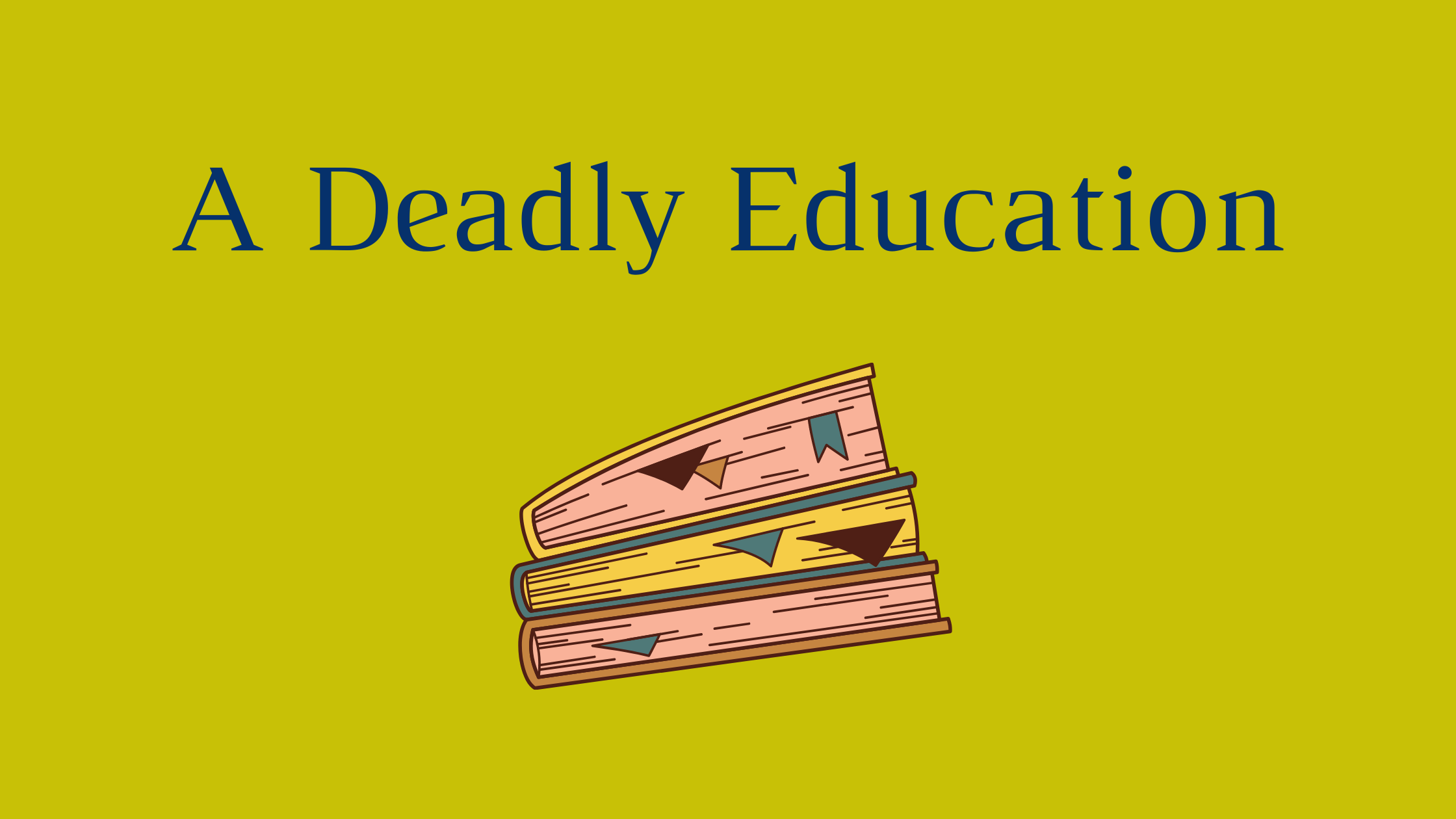 A Deadly Education Review – The Caffeinated Reader