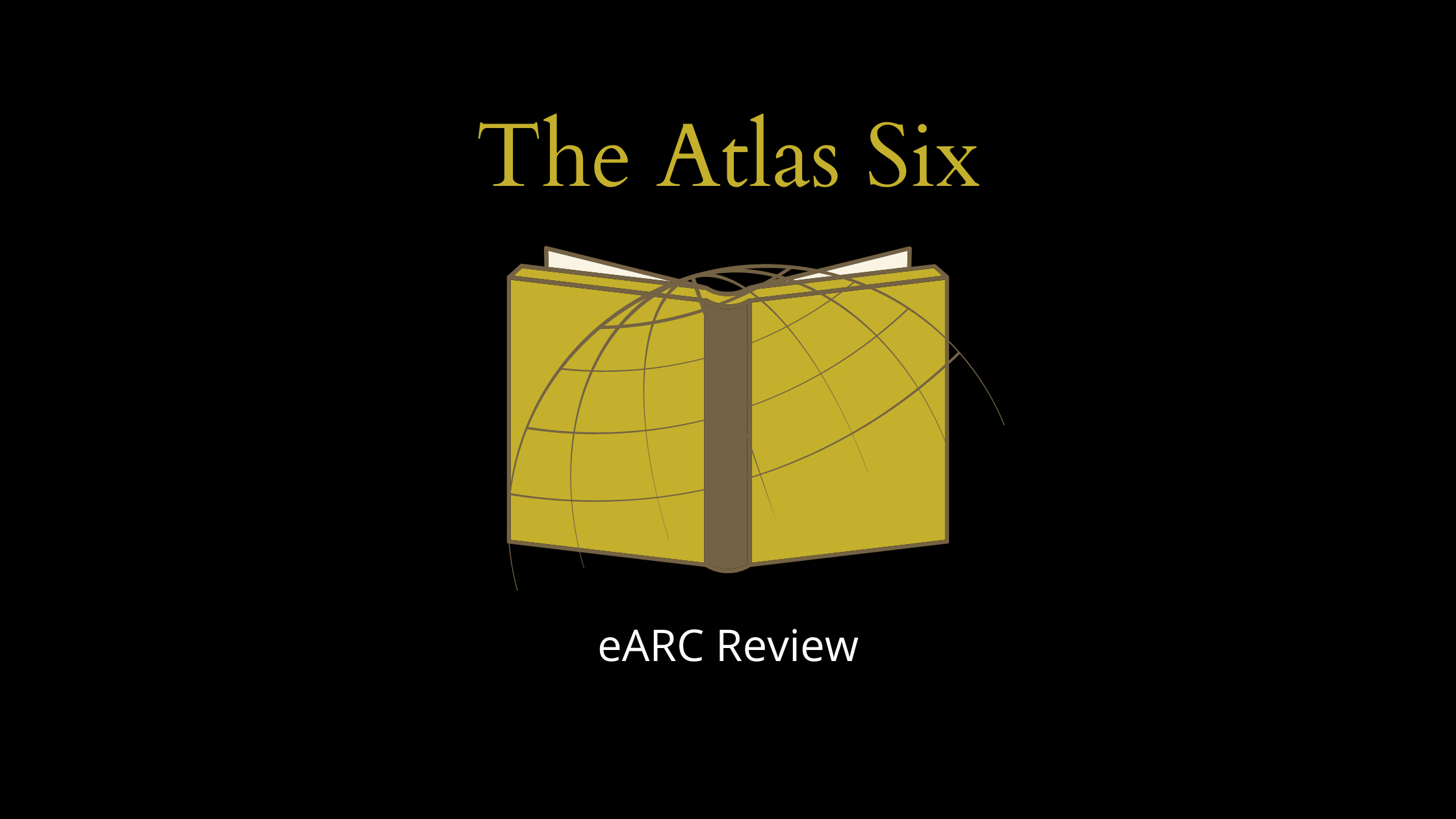 The Atlas Six eARC Review – The Caffeinated Reader